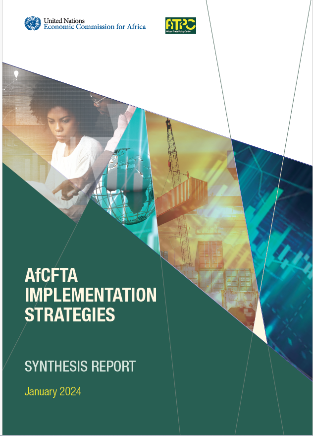 AfCFTA Implementation Strategies Synthesis Report 2024 - ITRC