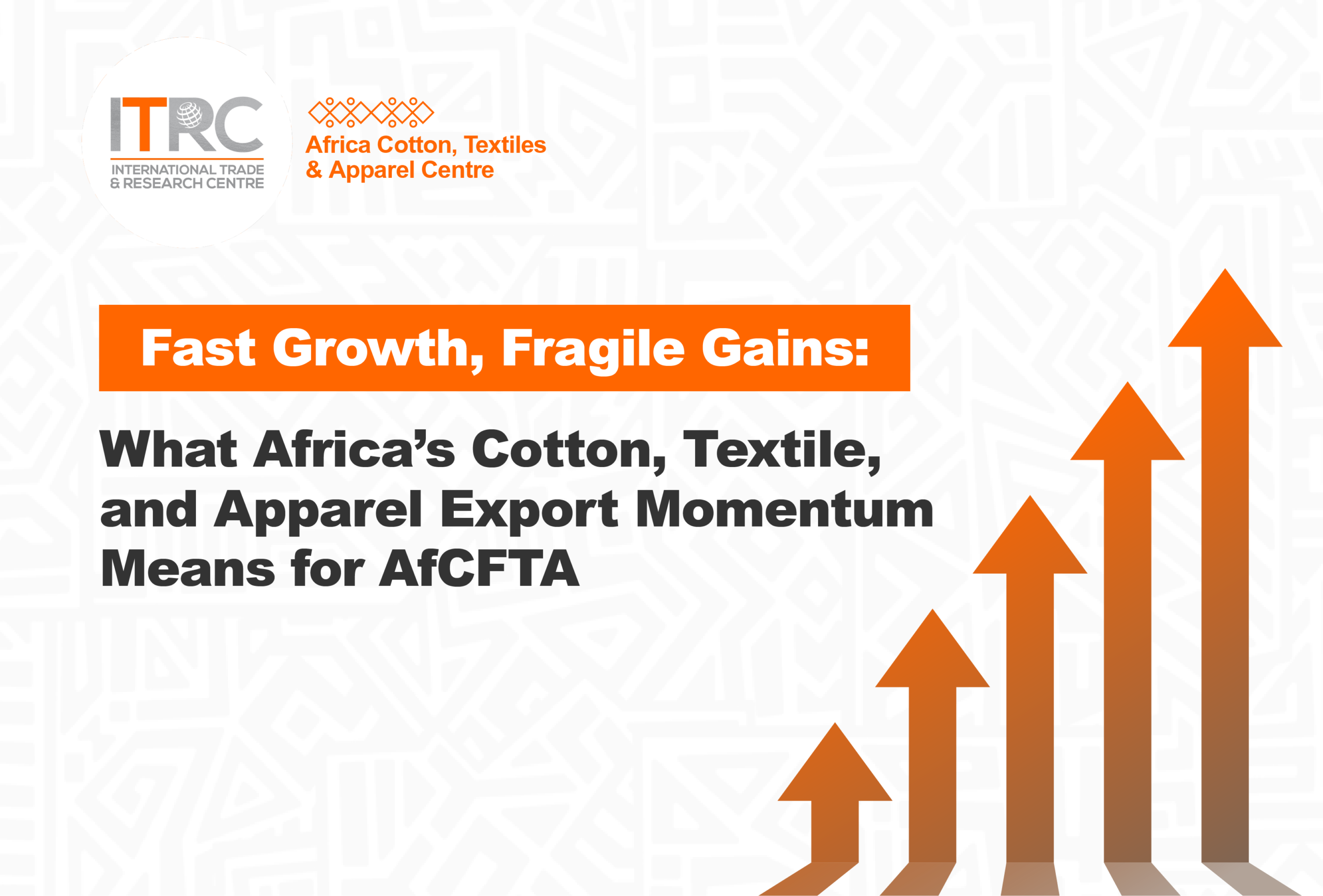 Fast Growth, Fragile Gains: What Africa’s Cotton, Textile, and Apparel ...